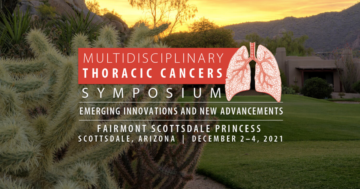 2021 Multidisciplinary Thoracic Cancers Symposium (December 2-4, 2021)